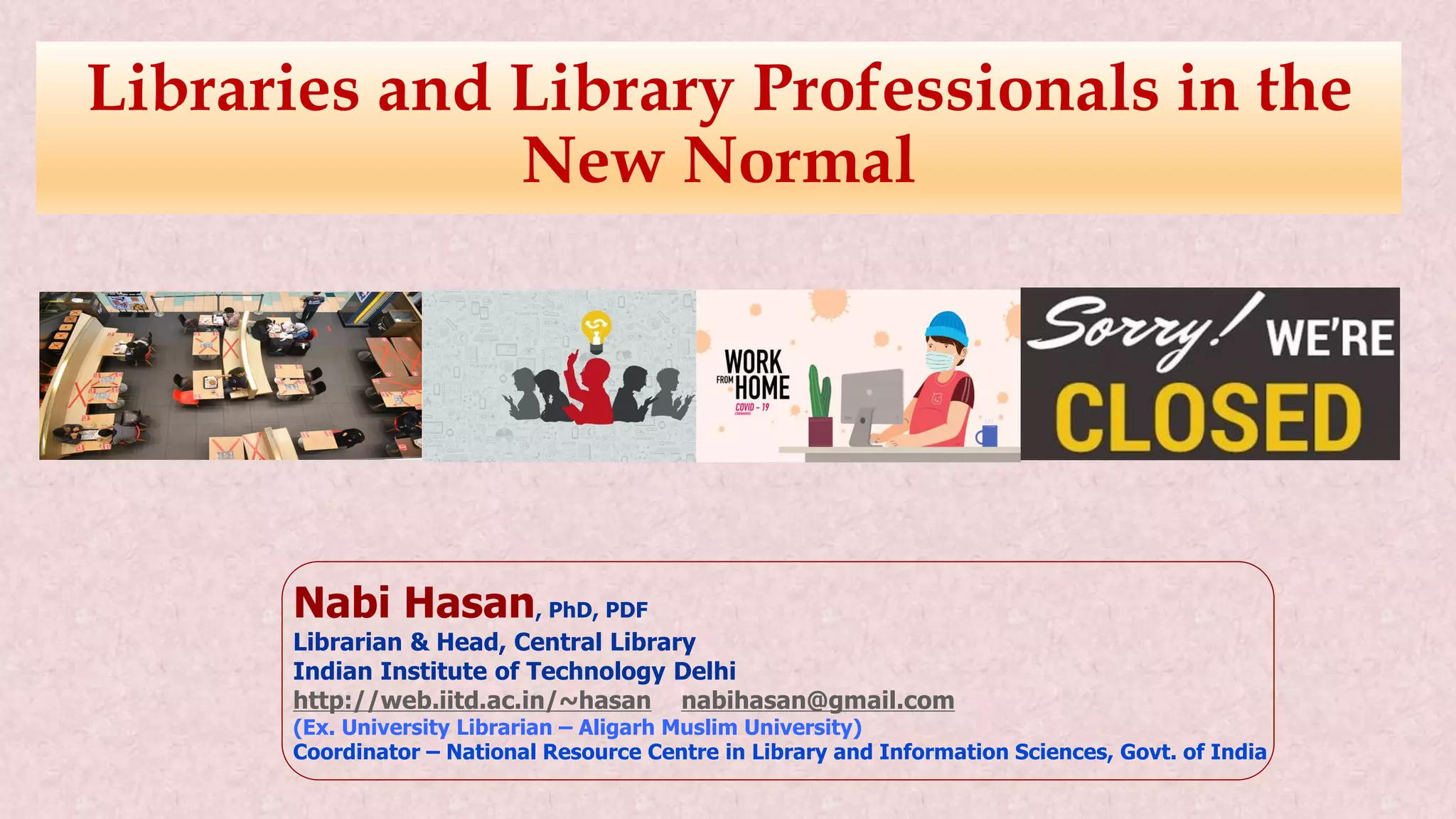 Libraries and library professionals in the new normal | PPT