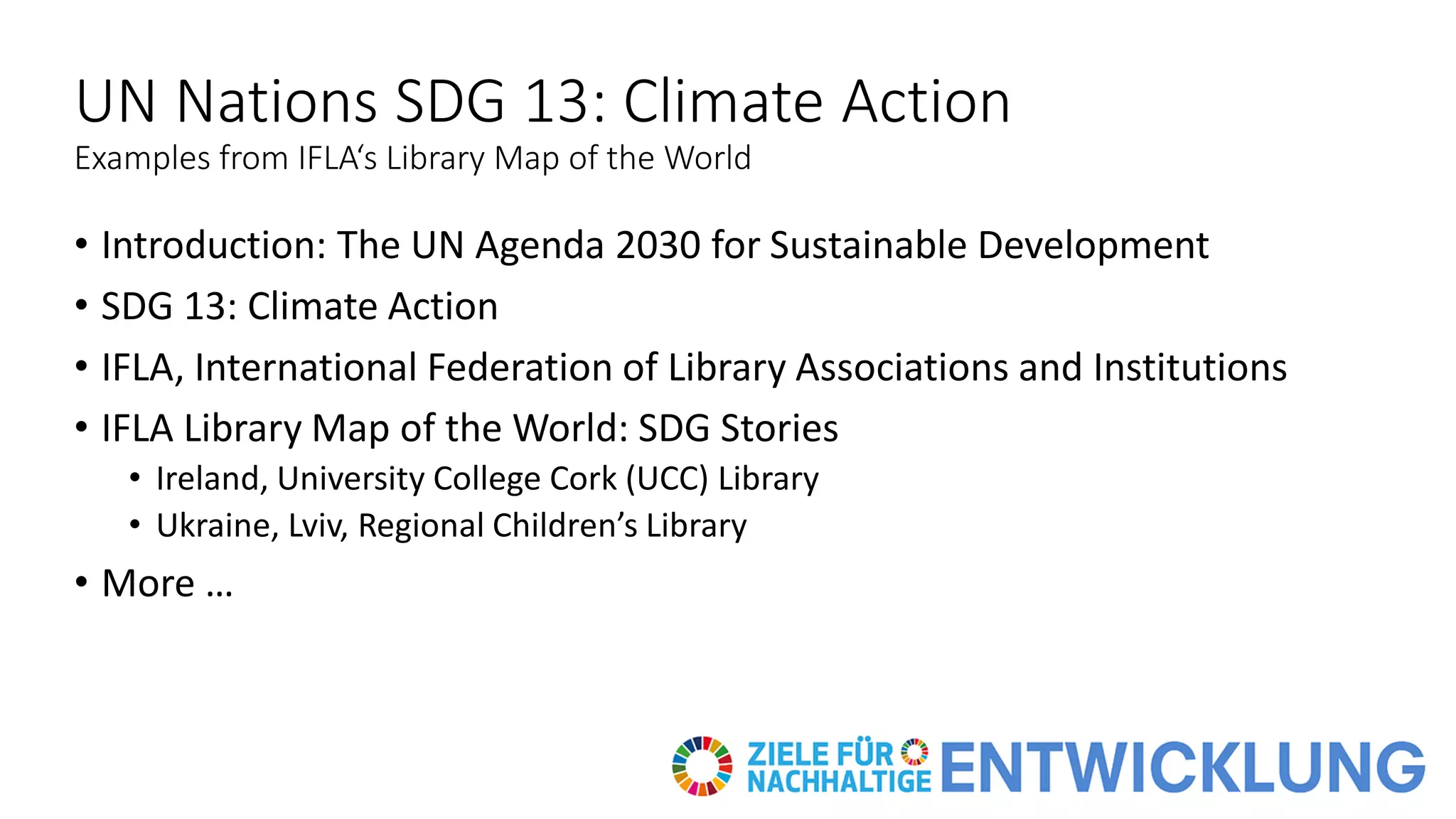 CILIP Conference 2020: UN Nations SDG 13: Climate Action - Examples ...
