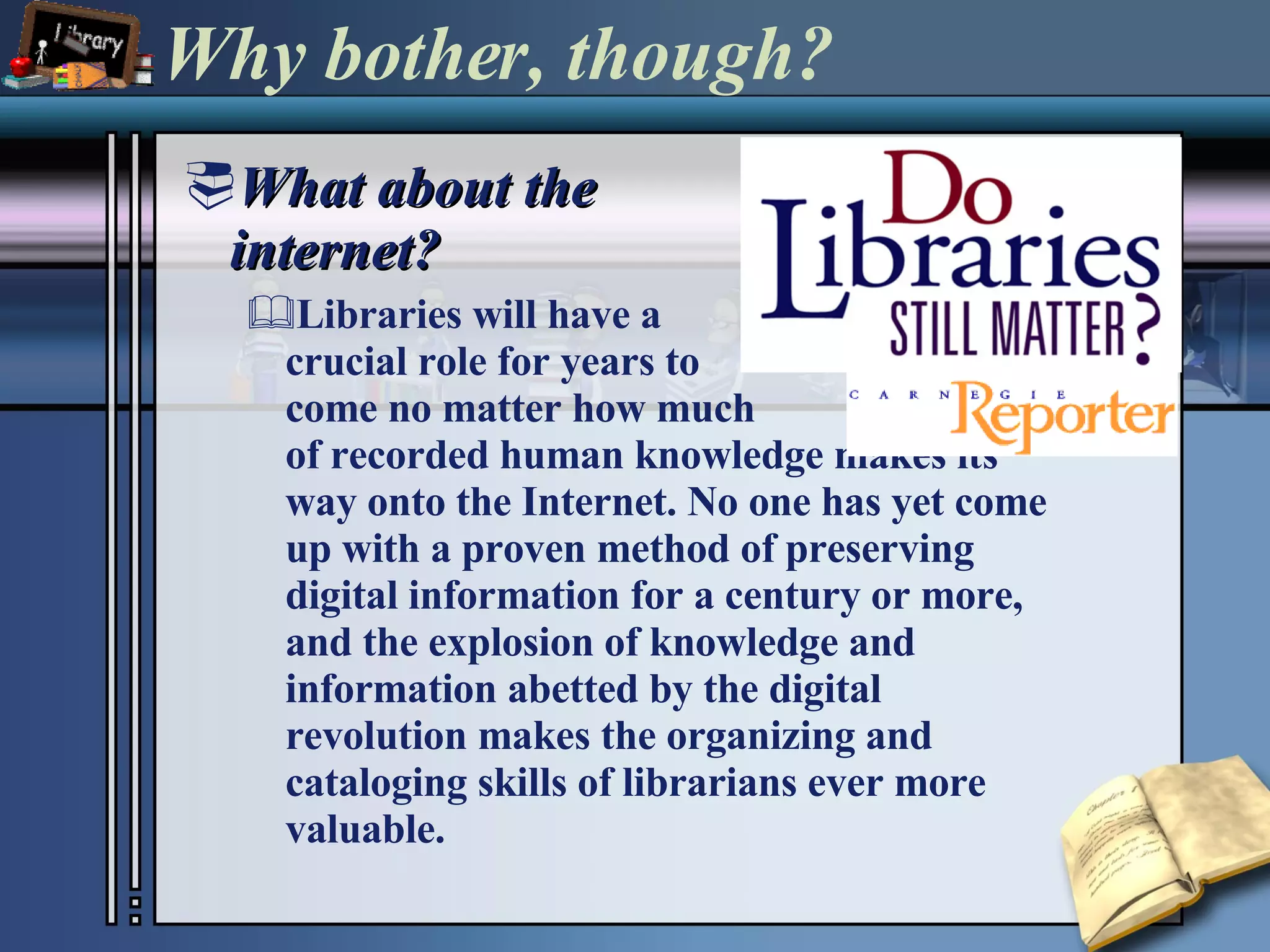 What are Libraries and What are they good for? | PPT