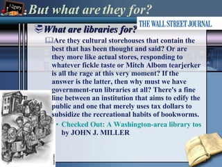 What are Libraries and What are they good for? | PPT
