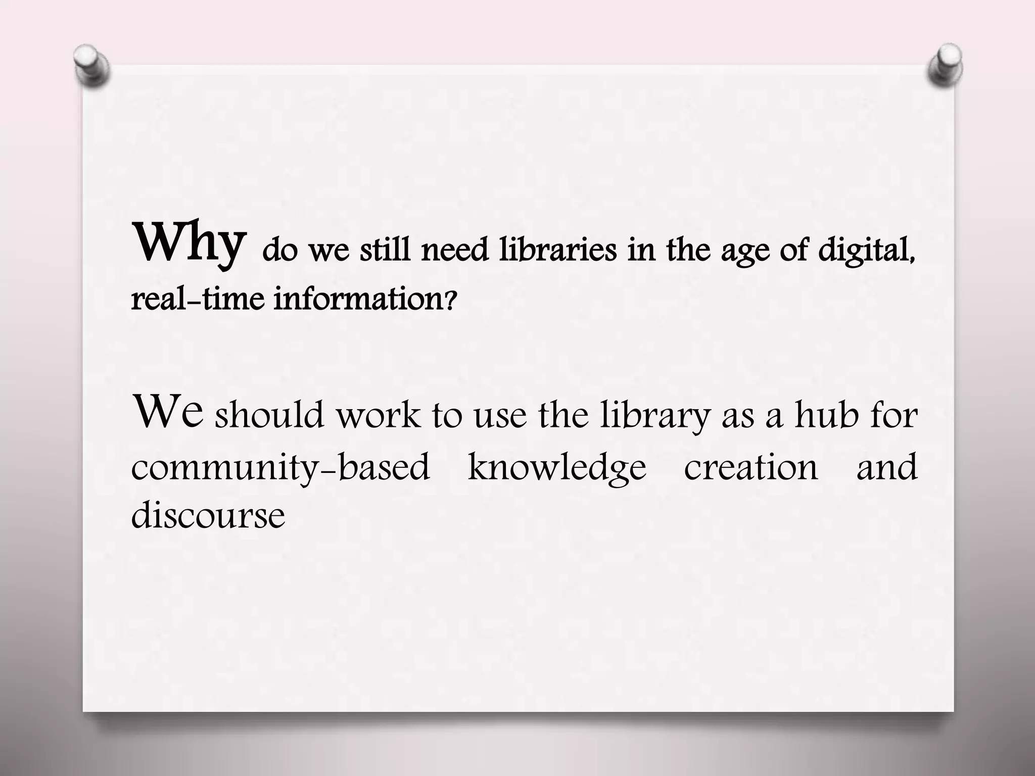 Libraries matter | PPT | Free Download