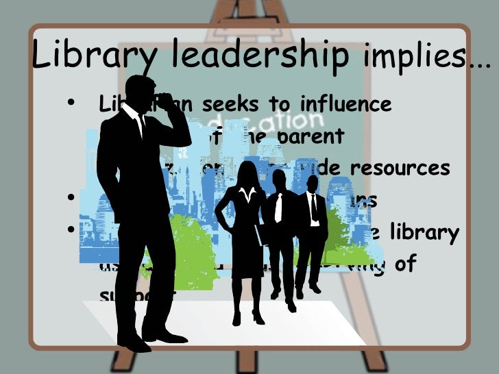 Library Leadership