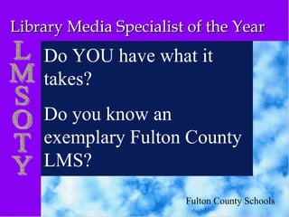 Library Media Specialist Of The Year | PPT