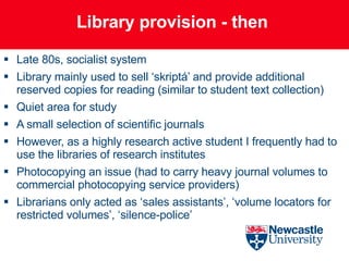Scholar voices 1 - international scholars perspective of UK libraries | PPT