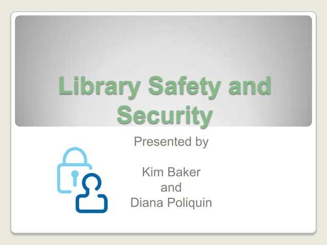 Library Safety and Security | PPSX