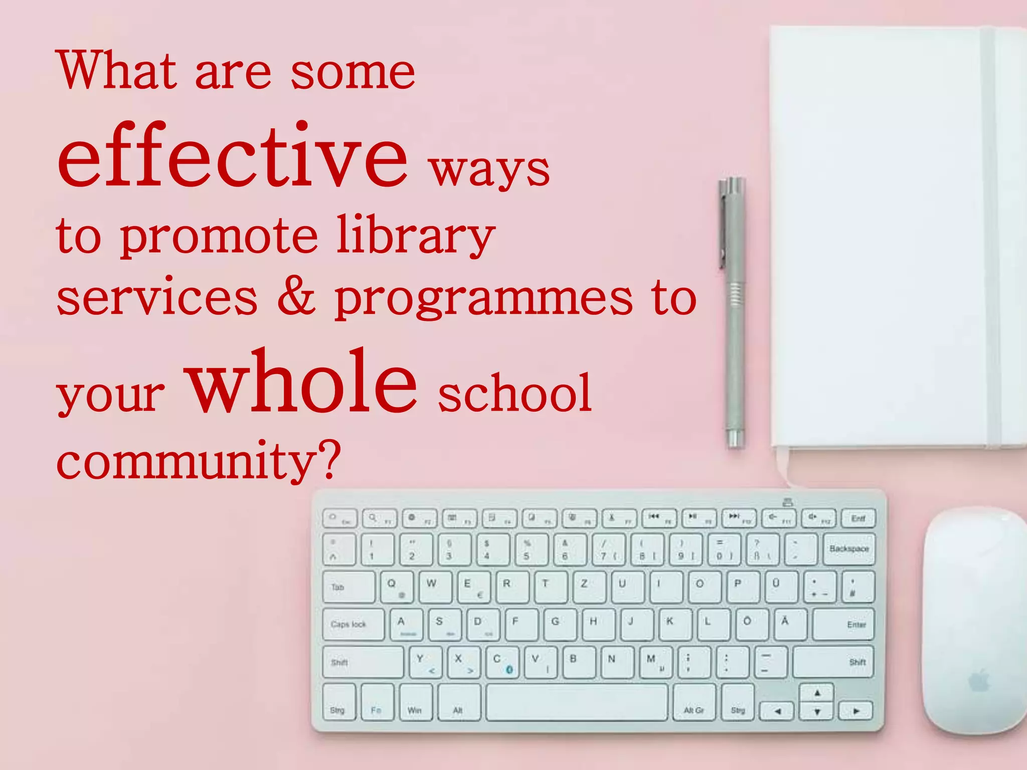 School Library Advocacy | PPTX