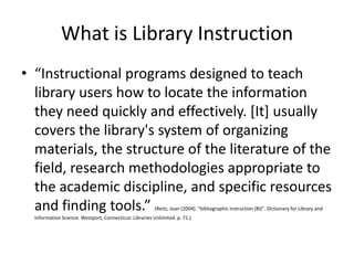 Library and information literacy instruction | PPTX | Education