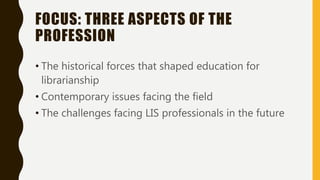 Library and information science; an evolving profession | PPTX