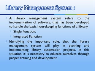 LibraryLibrary Automation and Use of Open Source Software automation and use of open source ...