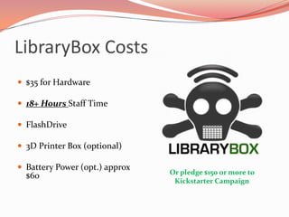 LibraryBox - An Introduction | PPT