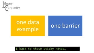 Library Carpentry Case Studies rscd2018 | PPTX