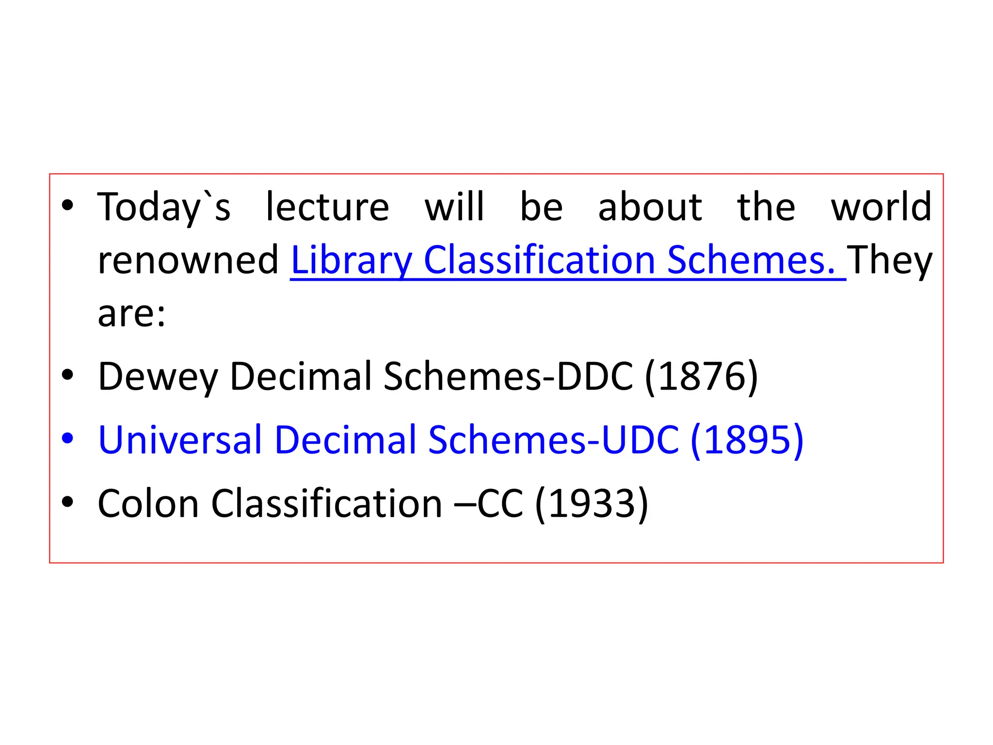 Library Classifiction- Schemes-DDC-UDC-CC.ppt