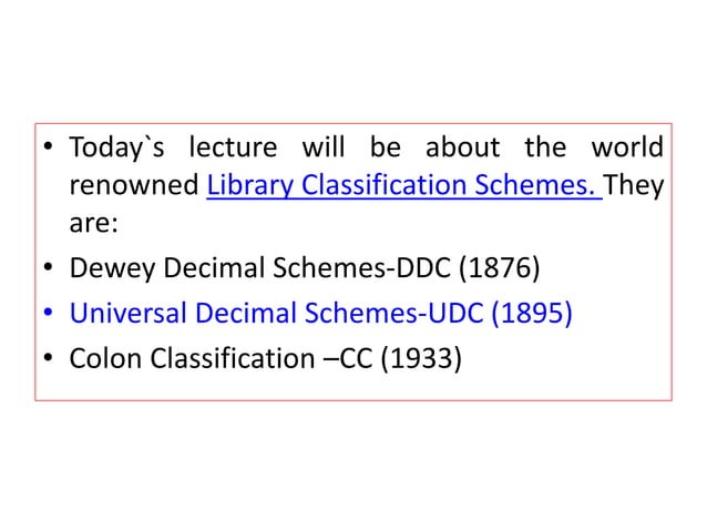 Library Classifiction- Schemes-DDC-UDC-CC.ppt