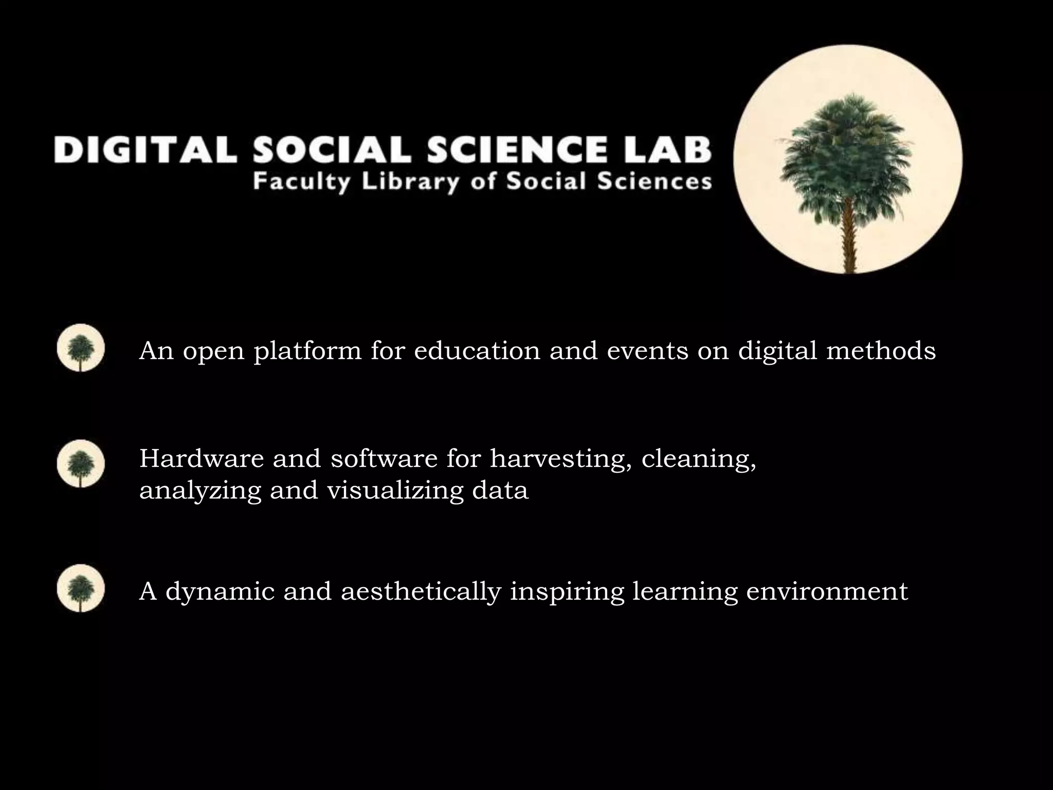 Digital Social Science Lab: Connecting academia with data literacy | PPT