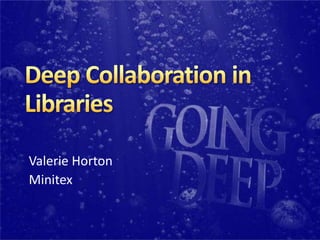 Library deep collaboration | PPTX