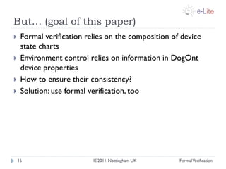 Formal Veriﬁcation of Device State Chart Models | PPT