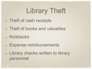 Library fraud | PPTX | Crime & Harmful Acts to Individuals, Society ...