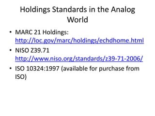 A Consideration of Library Holdings in the World Beyond MARC | PPT