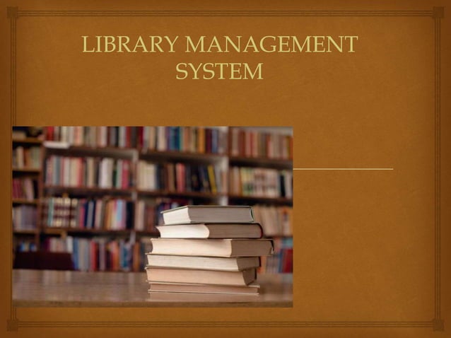 LIBRARY MANAGEMENT SYSTEM ppt.pptx