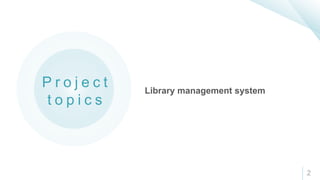 Library management Web Projects | PPT