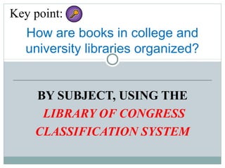 Categorization: Library of Congress Classification System | PPT