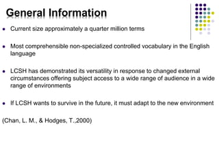 Library of Congress and Sears List of Subject Headings.pptx
