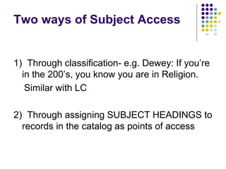 Library of Congress and Sears List of Subject Headings.pptx