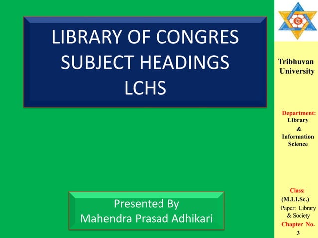 Library of congres subject headings lchs | PPTX | Geography | Science