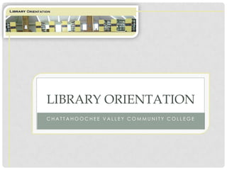 Library orientation | PPT