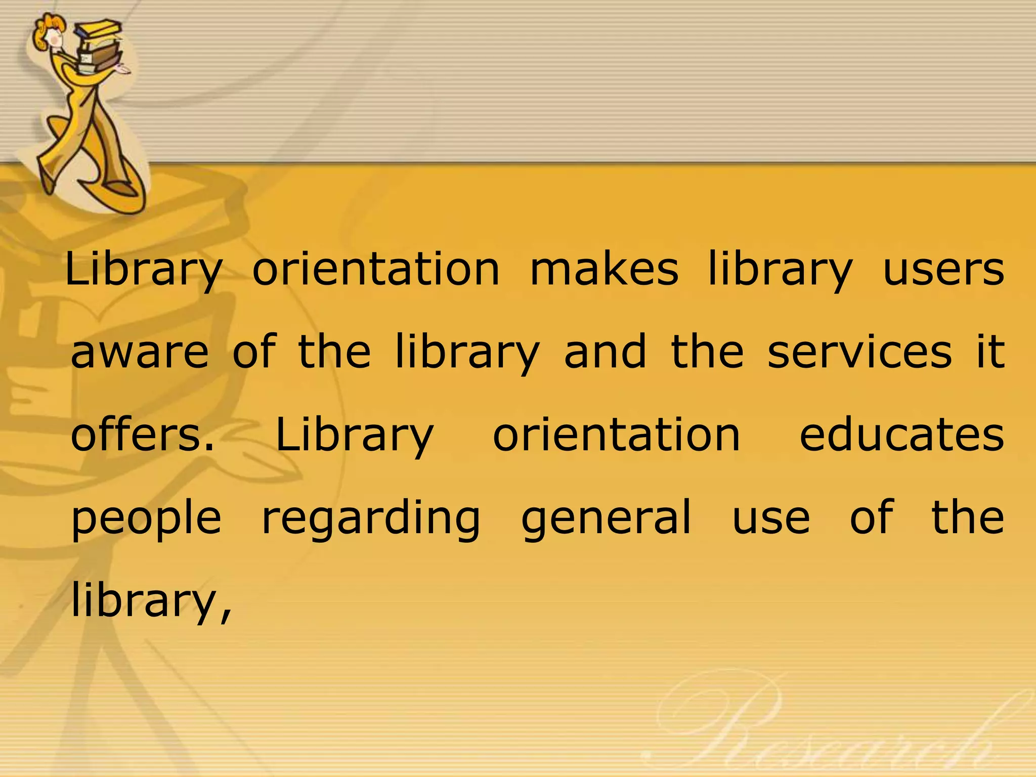 Library orientation | PPTX