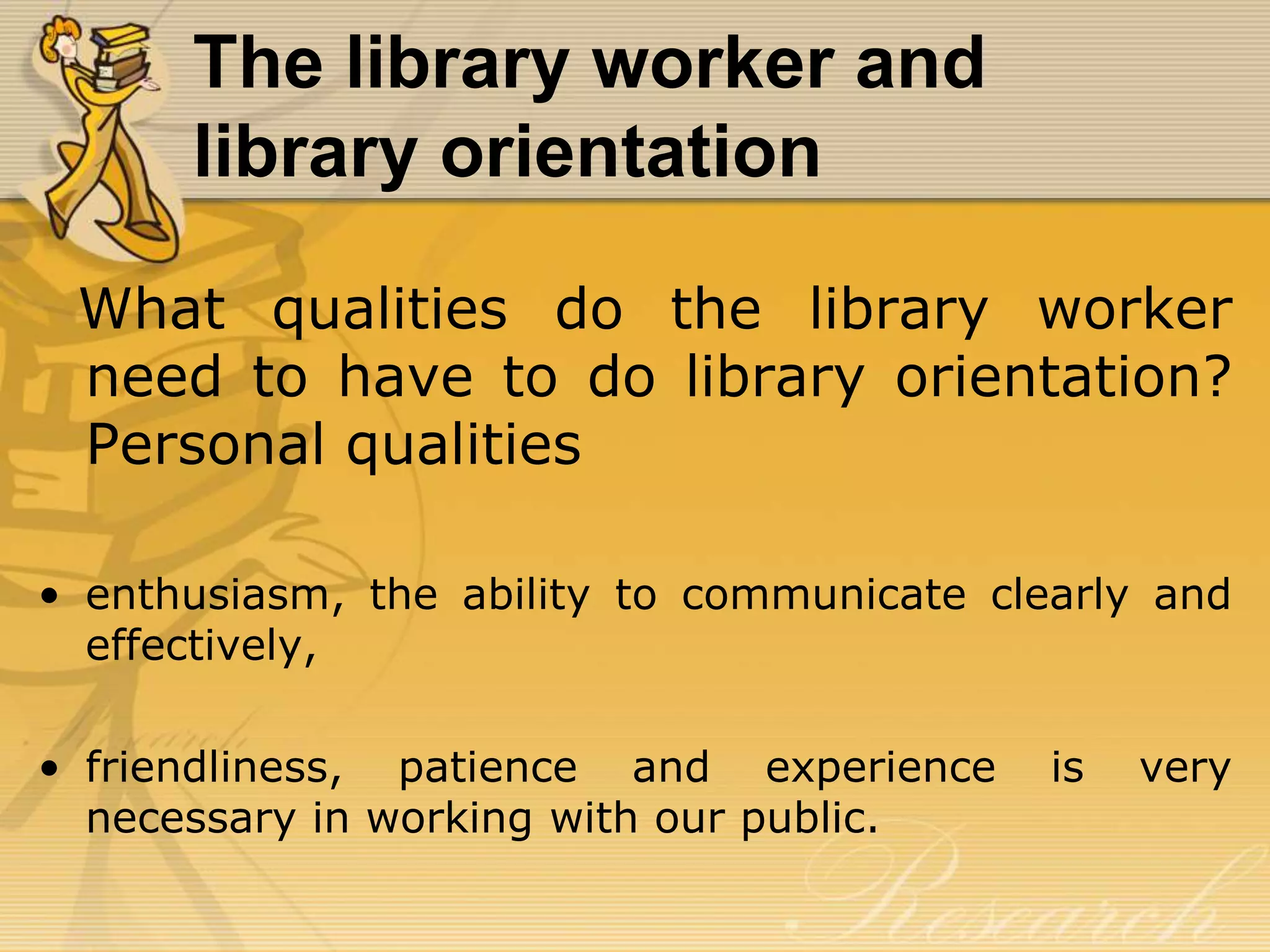 Library orientation | PPTX
