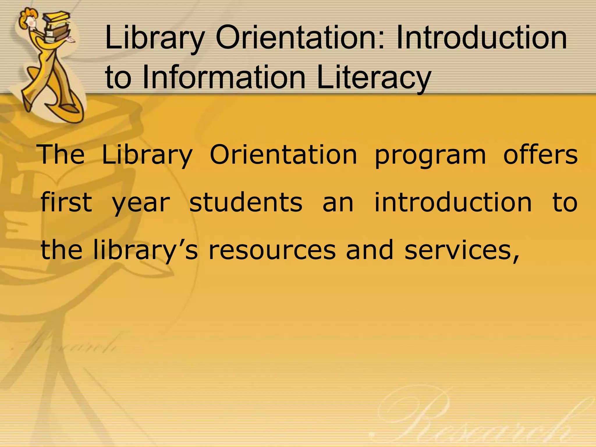 Library orientation | PPTX