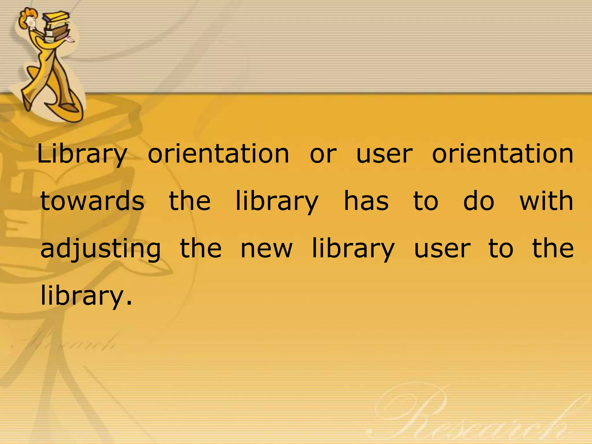 Library orientation | PPTX