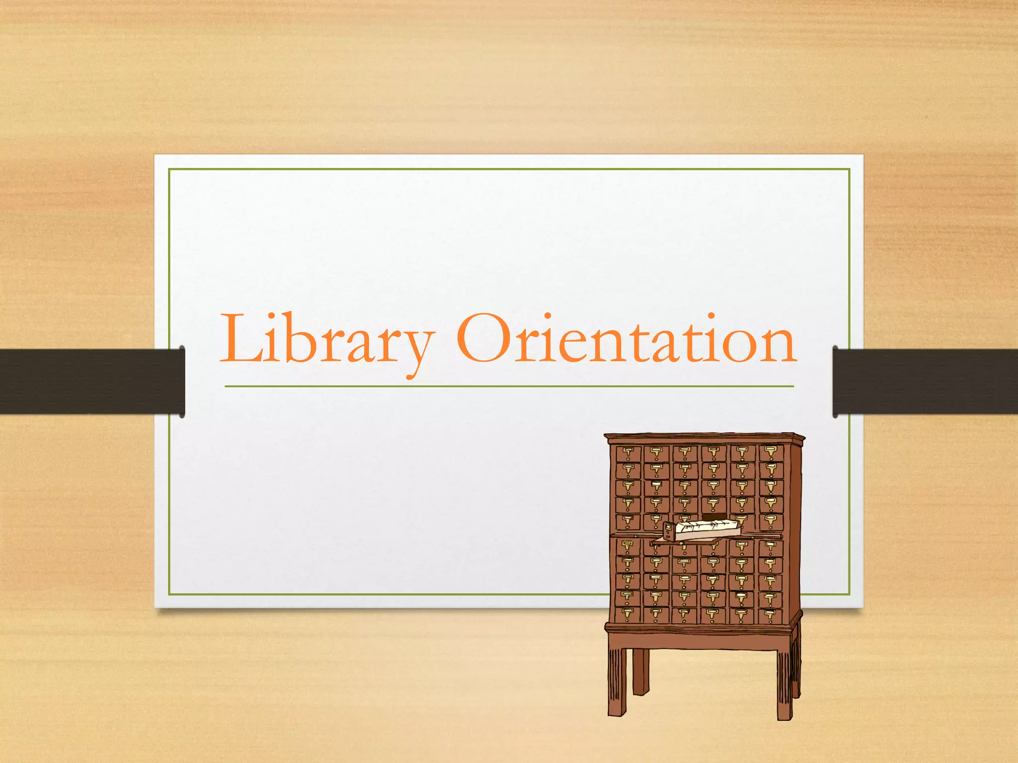 Library orientation | PPT