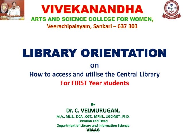 Library Orientation by dr.c.velmurugan 2019 | PPT | Publishing Industry | Industries