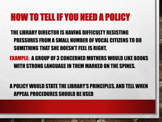 Library Policies: The Good, The Bad, and The Ugly | PPT