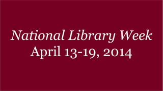 Happy National Library Week: Library Quotes | PPTX