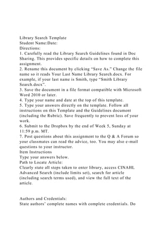 Library Search TemplateStudent NameDateDirections 1. Ca.docx