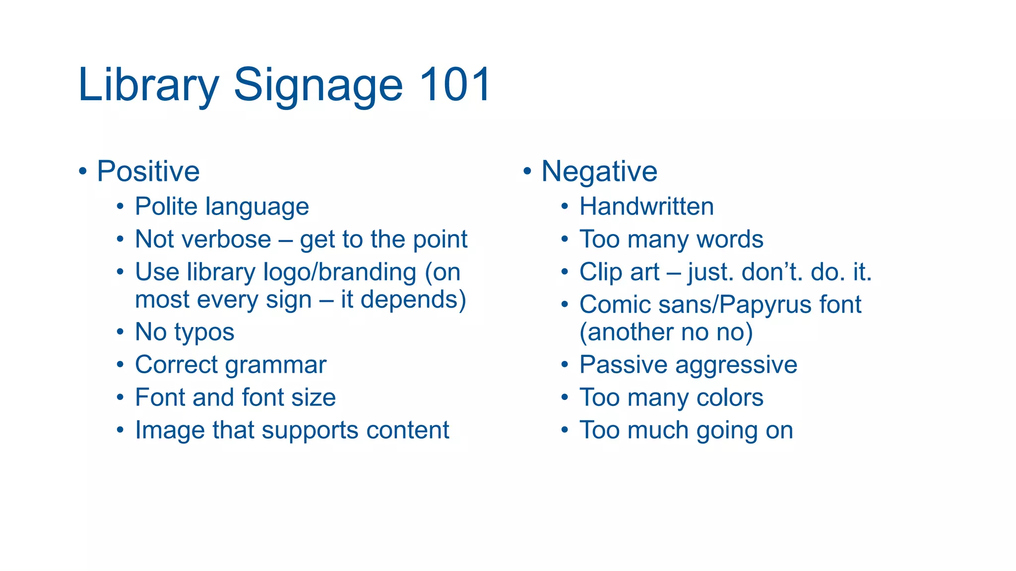 Library Signage - the good, the bad, and the ugly | PPT