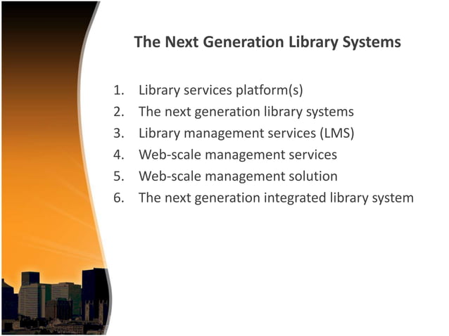 Librareis in Transition: From Integraged Library Systems to Library ...