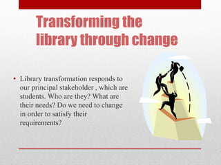 Library transformation plan | PPT