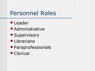 Library Types & Personnel Roles | PPT