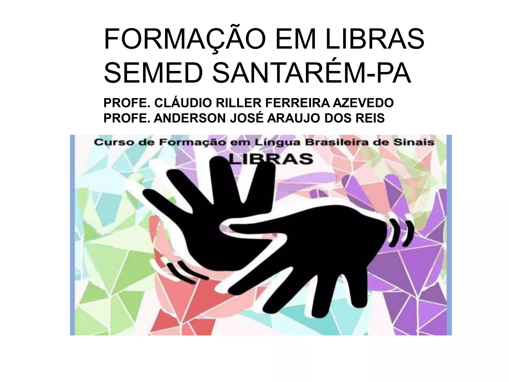 LIBRAS-BASICO C RILLER - SEMED.ppt