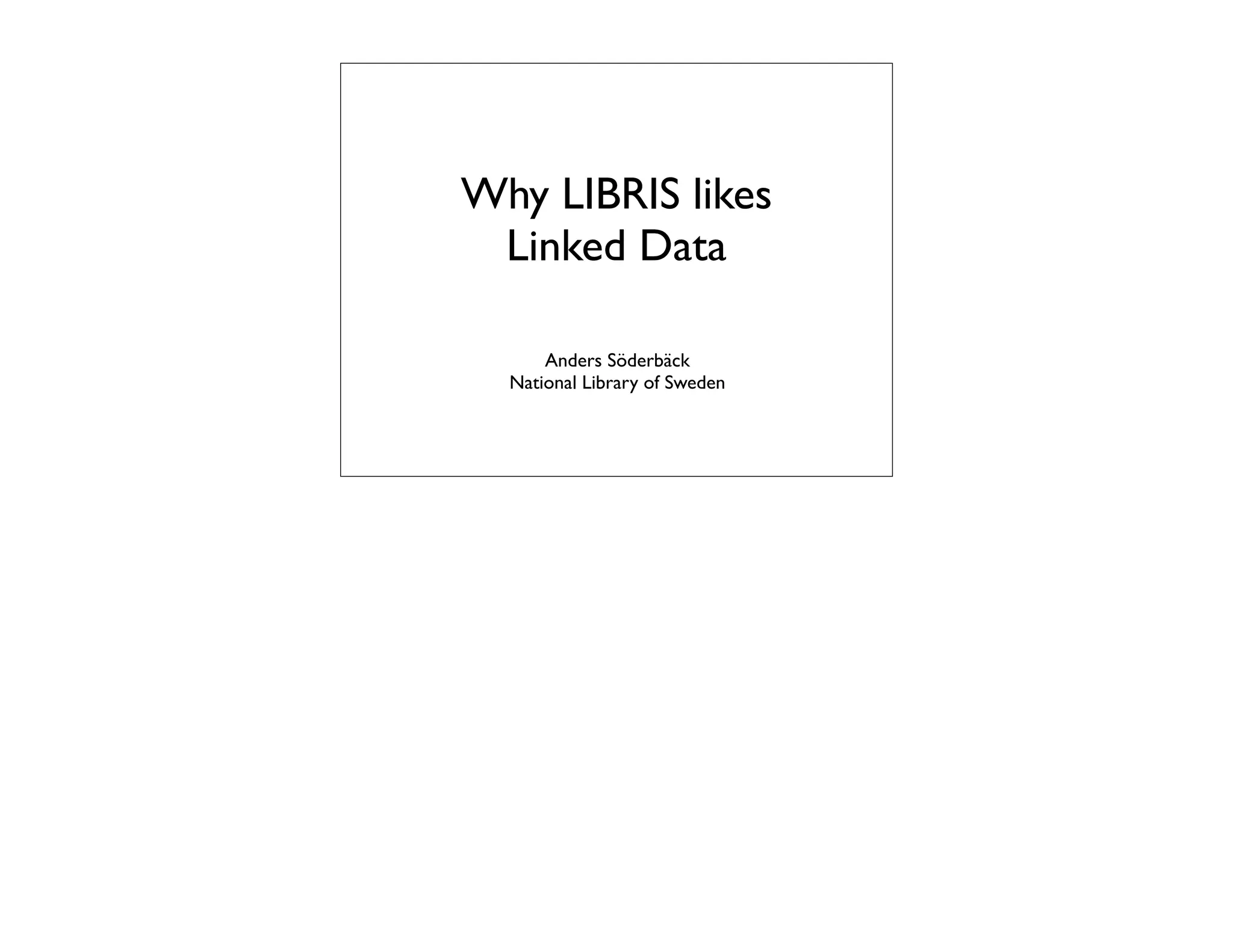 Why libraries should embrace Linked Data | PPT
