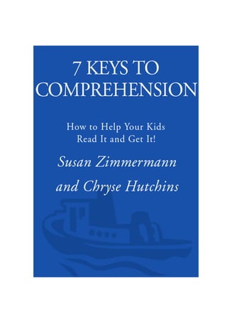 7 keys to comprehension - Susan Zimmermann and Anthony Hutchins | PDF