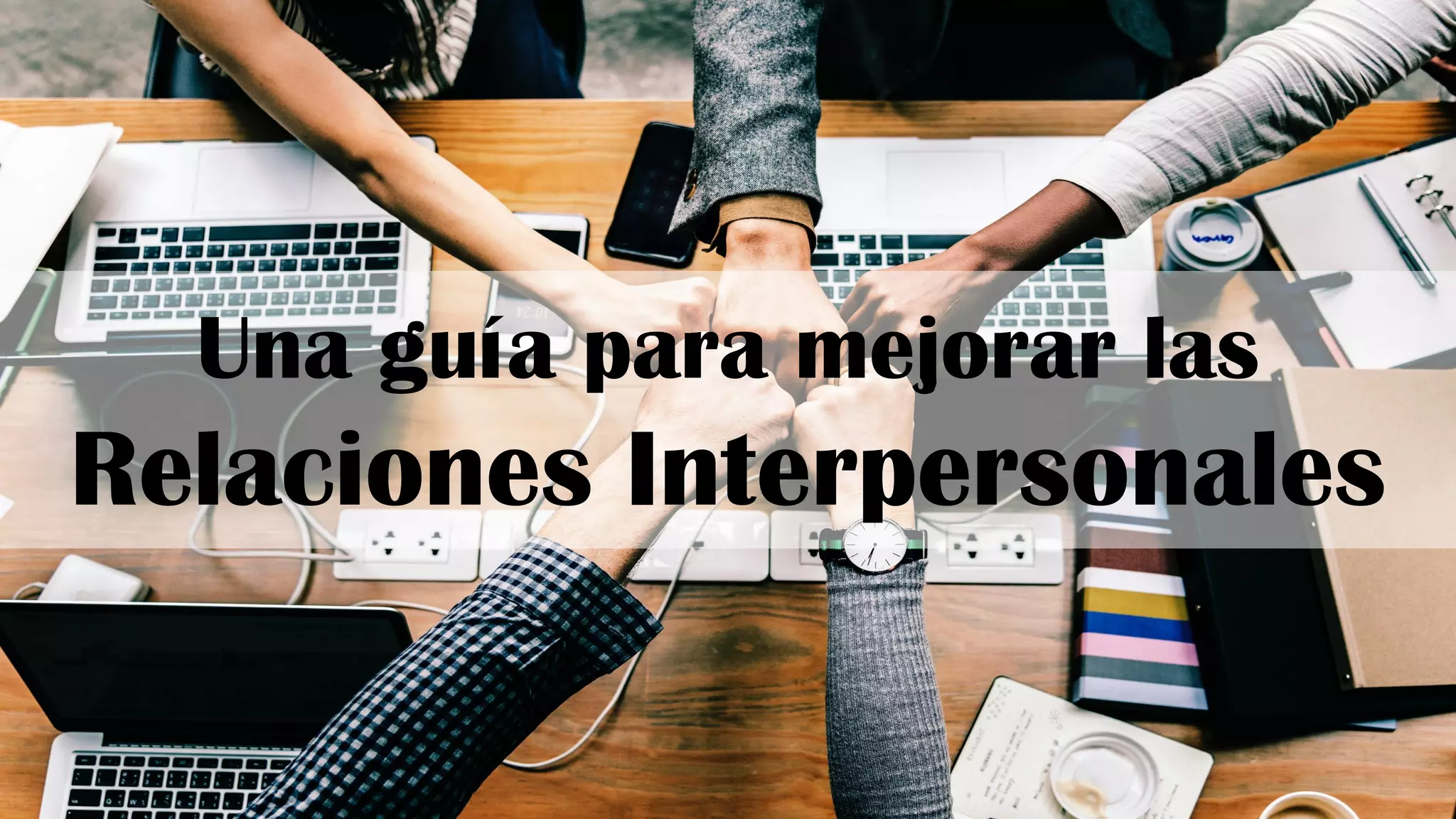 Libro relaciones interpersonales ana chavez v | PPT