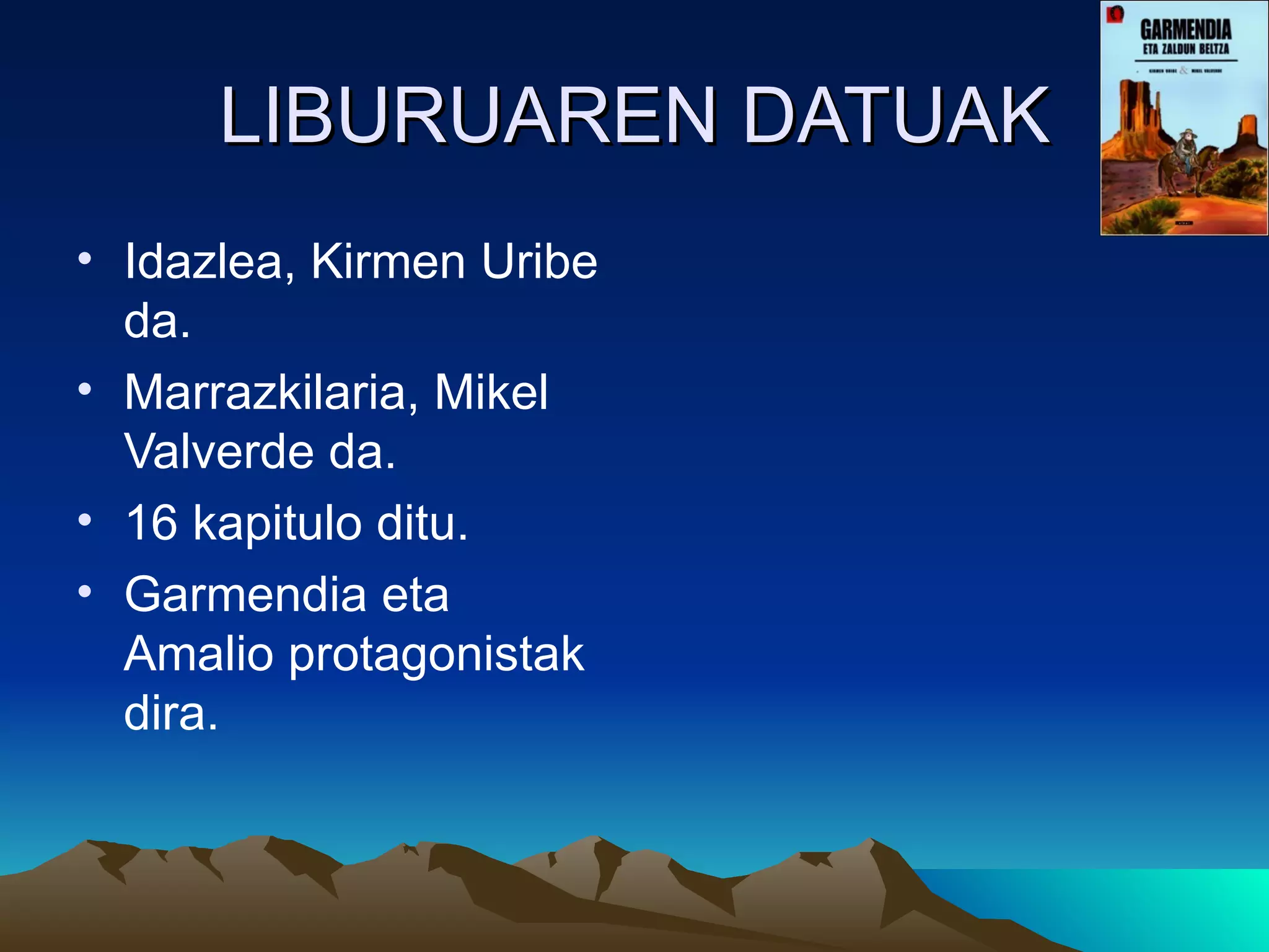 GARMENDIA ETA ZALDUN BELTZA LIBURUA | PPT