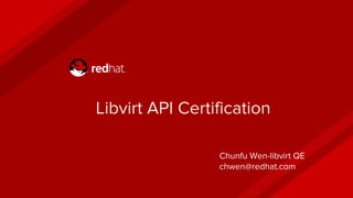 Libvirt API Certification | PDF | Computer Software and Applications | Computing