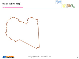 Libya map, Libya outline map, Libya editable map, Libya PowerPoint map ...