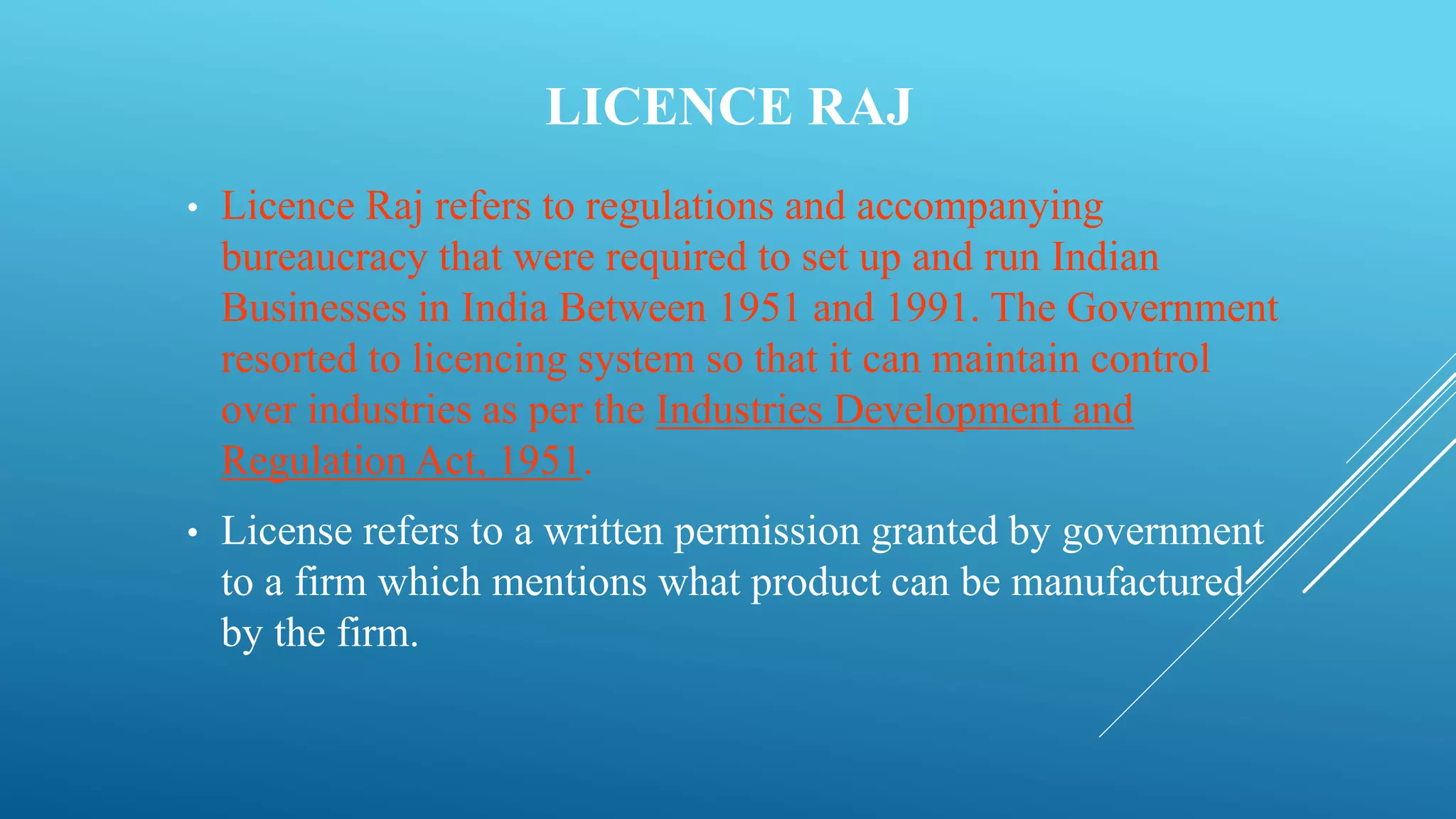 Licence Permit Raj 1947-1990 | PPTX